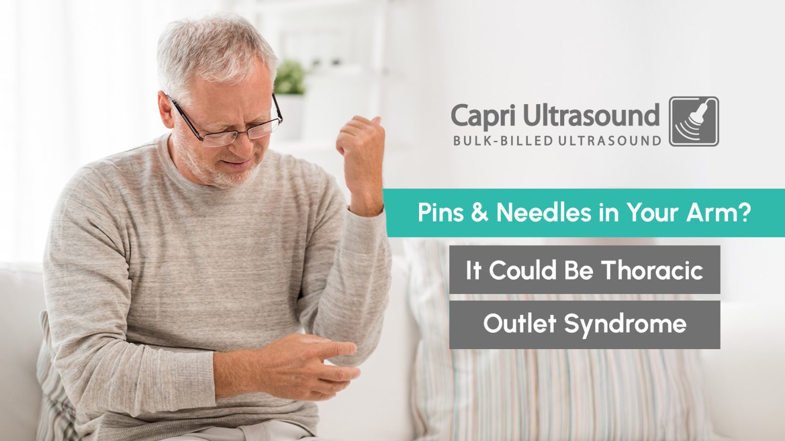Pins and Needles in Arm? It Might Be Thoracic Outlet Syndrome.